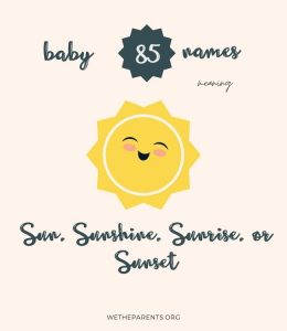 85 Bright Ideas for Names Meaning Sun, Sunshine, Sunrise, or Sunset ...