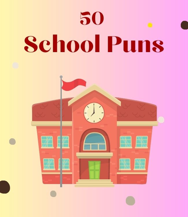 50 School Puns That Are First Class - WeTheParents