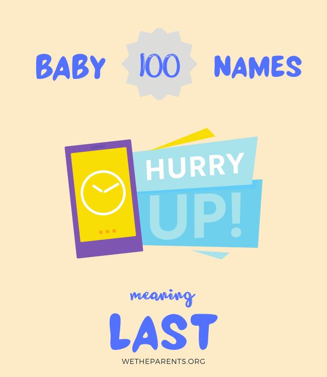 100+ Names That Mean Last (Girl, Boy, Unisex) - WeTheParents