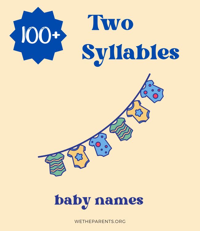 100+ Two-syllable Boy Names - WeTheParents
