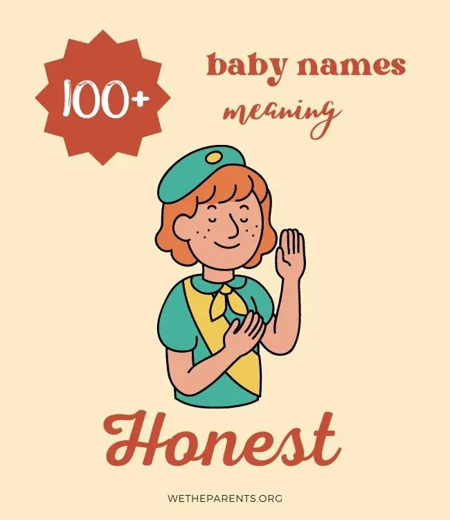 100+ Names That Mean Honest (Boy, Girl, Gender-friendly) - WeTheParents