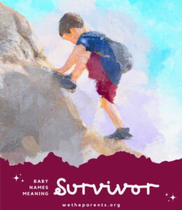 45 Names That Mean Resilient or Survivor 🌱👶💪